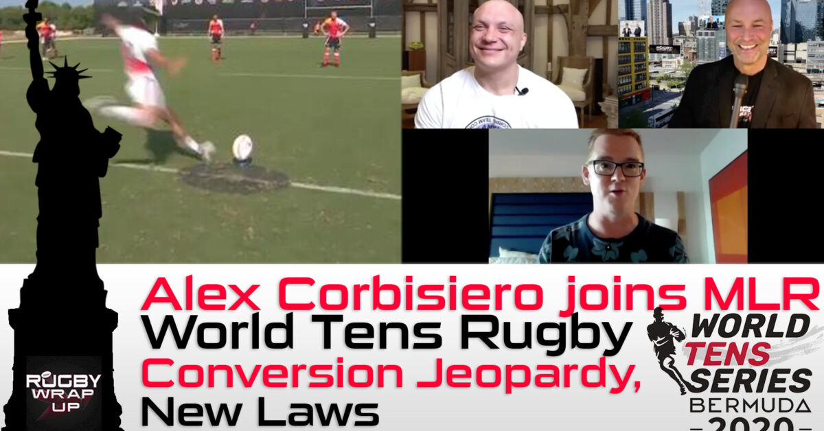 L.A. Giltinis, Alex Corbisiero, World Tens with Nick Heath, MLR Rumors